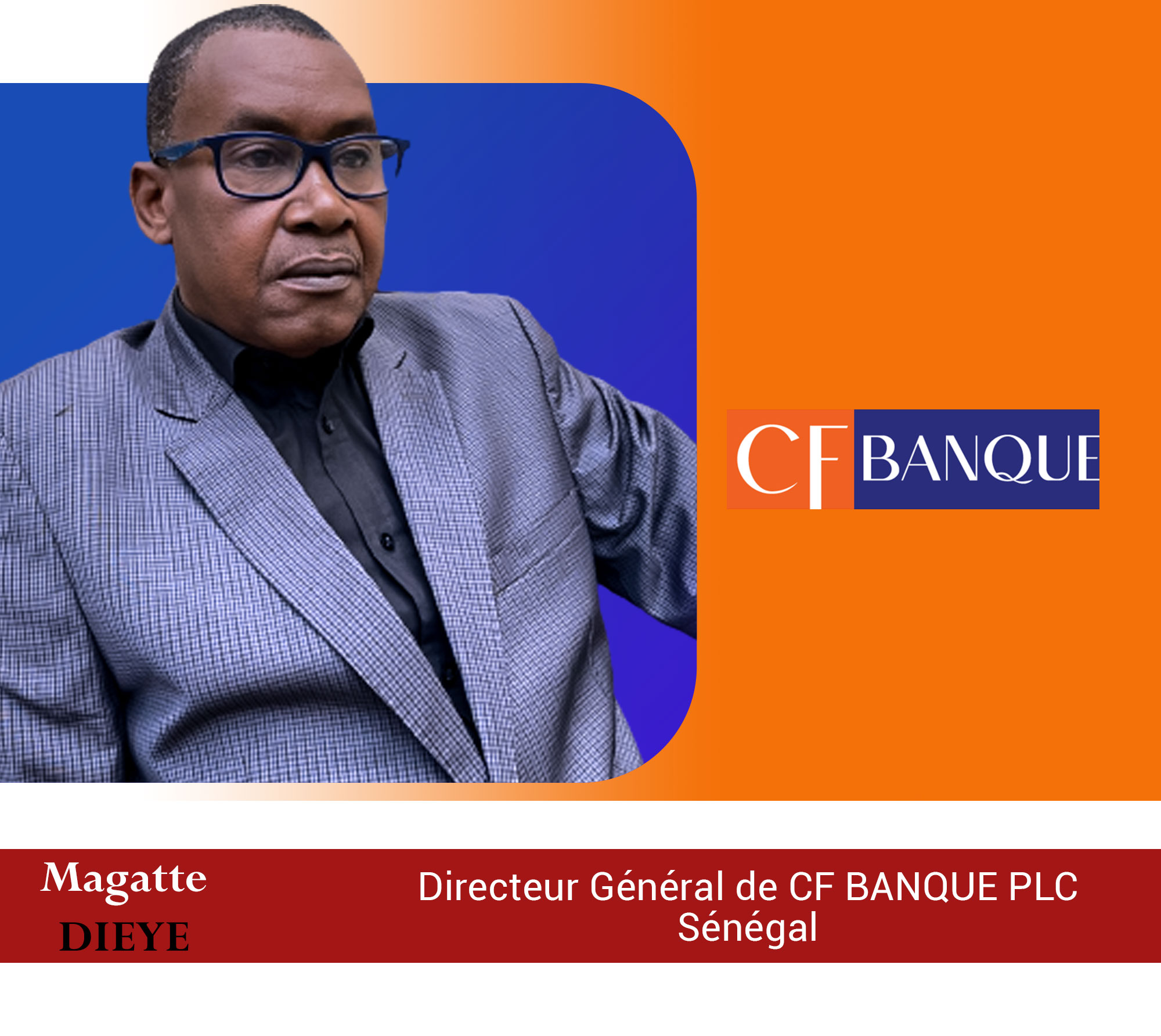 Nomination du DG CF BANQUE Sénégal