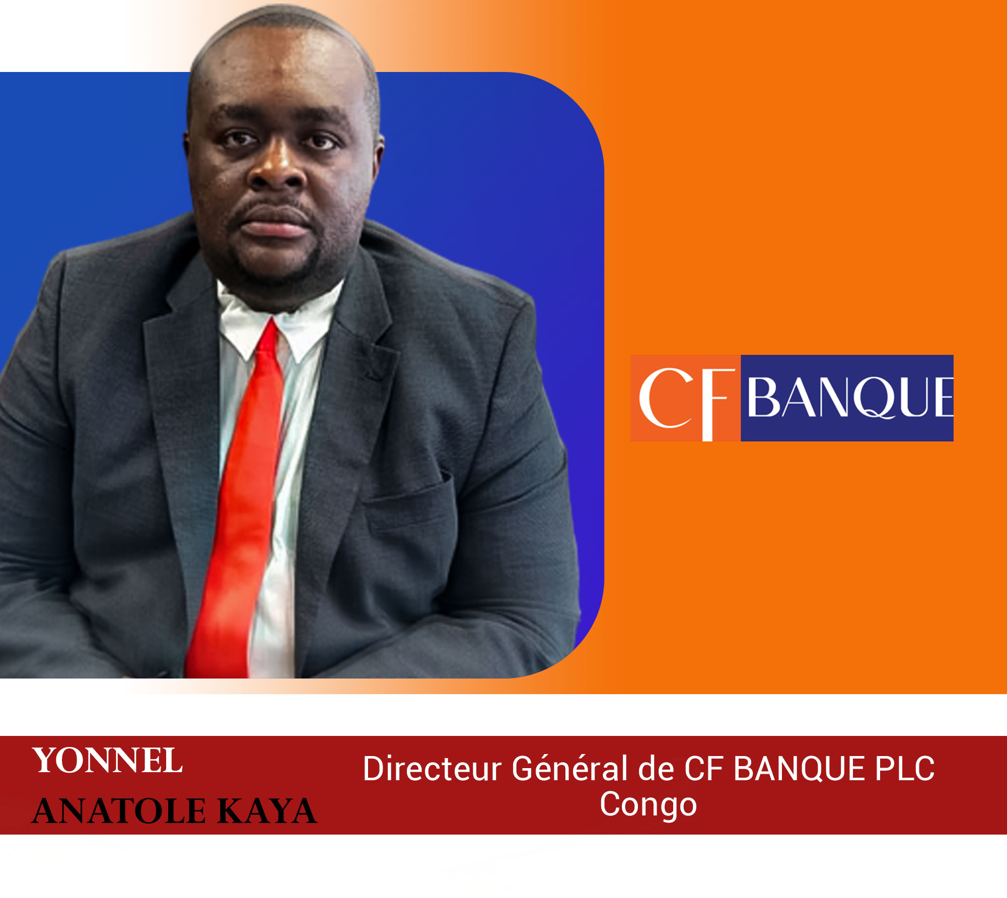Nomination du DG CF BANQUE PLC Congo
